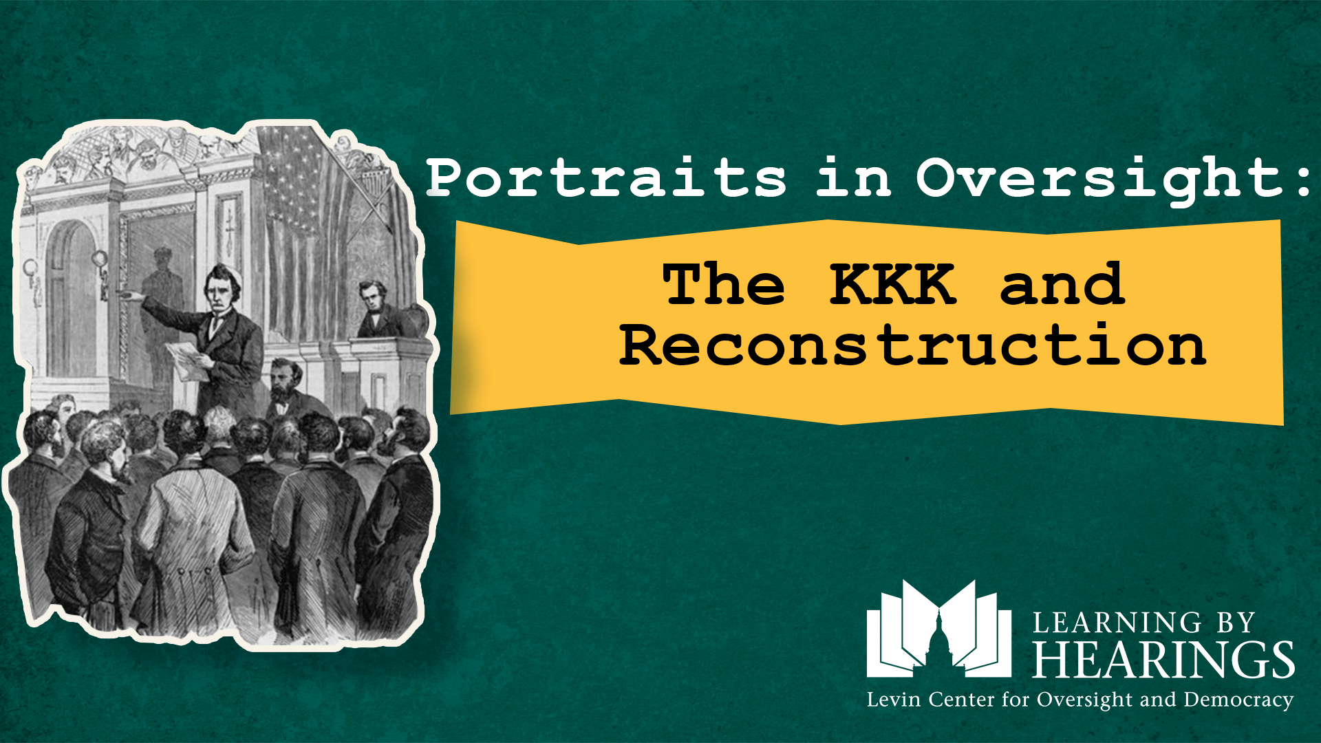 Reconstruction and the KKK: The Congressional Investigation That Shaped ...