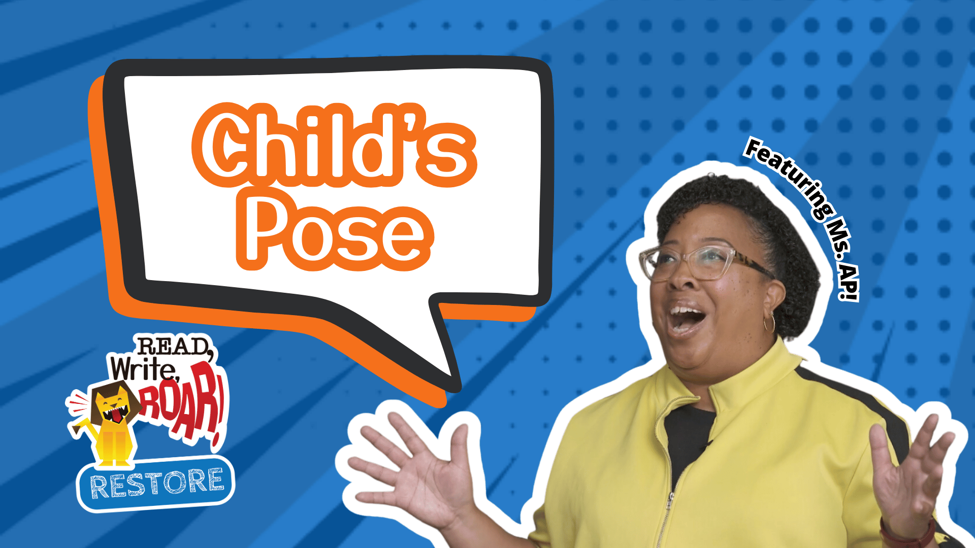Read, Write, ROAR! Restore - Child's Pose - Michigan Learning Channel