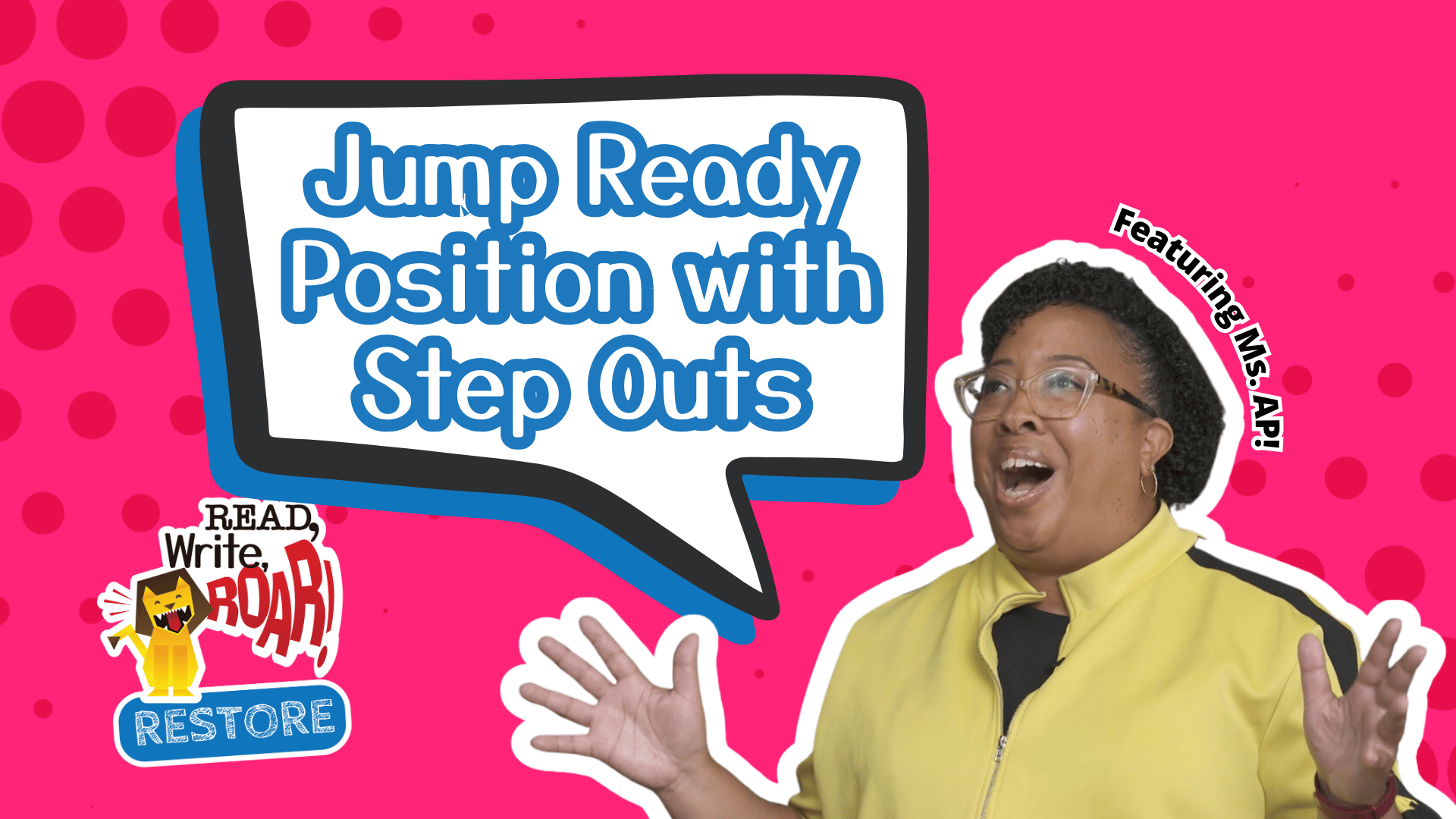Read, Write, ROAR! Restore - Jump Ready Position with Step Outs ...