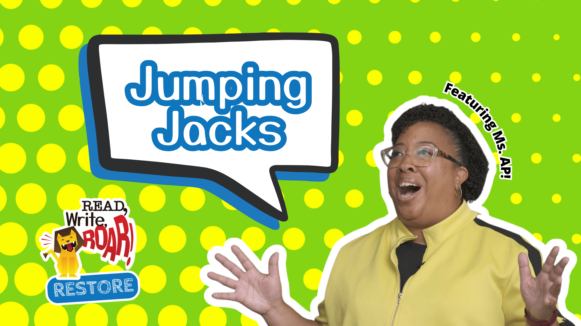 Show Video - Read, Write, ROAR! Restore - Jumping Jacks - MLC