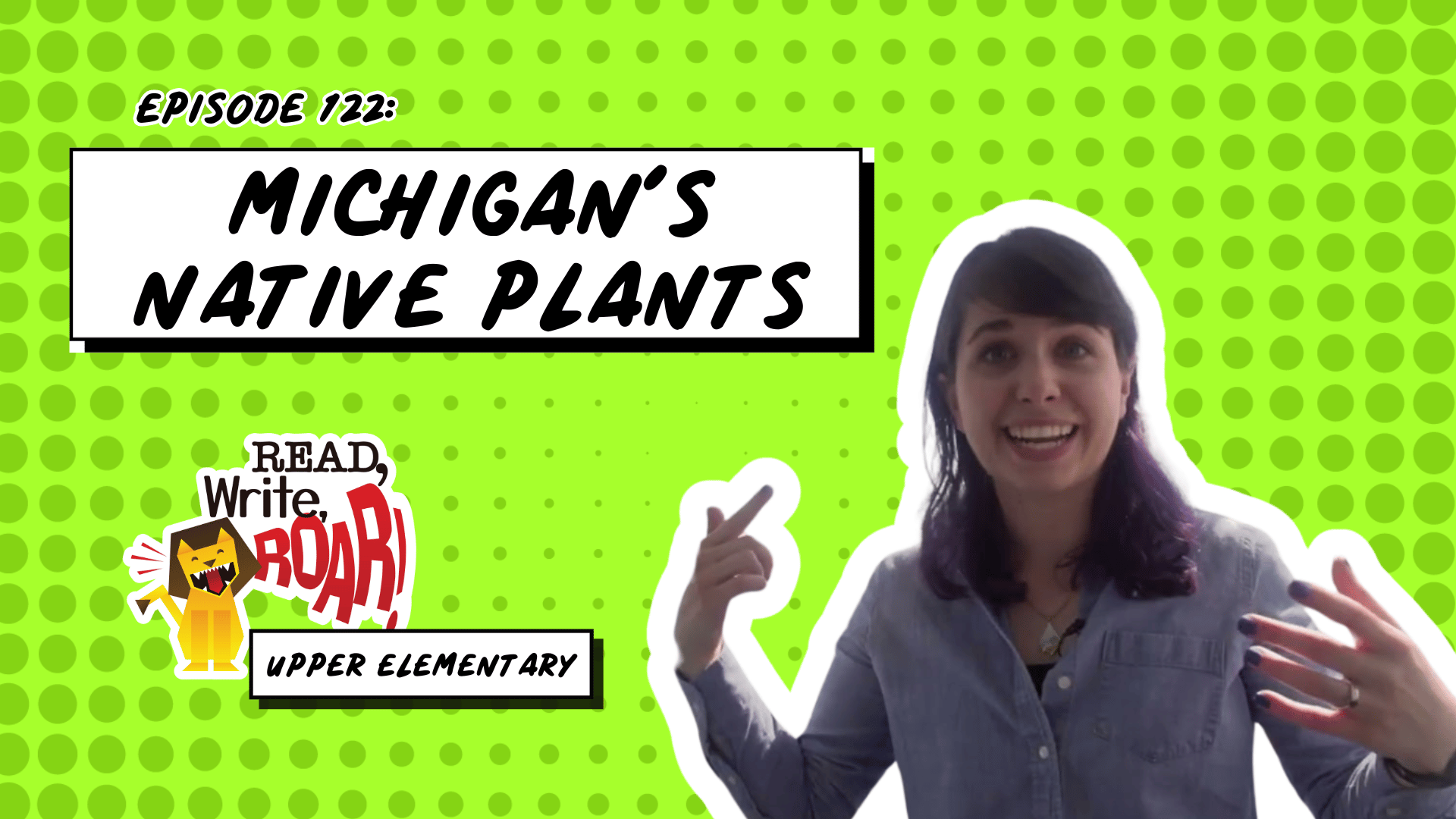 Michigan’s Native Plants - Michigan Learning Channel