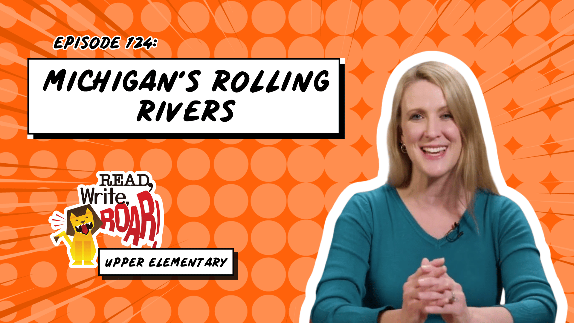 Show Video - Michigan’s Rolling Rivers - MLC