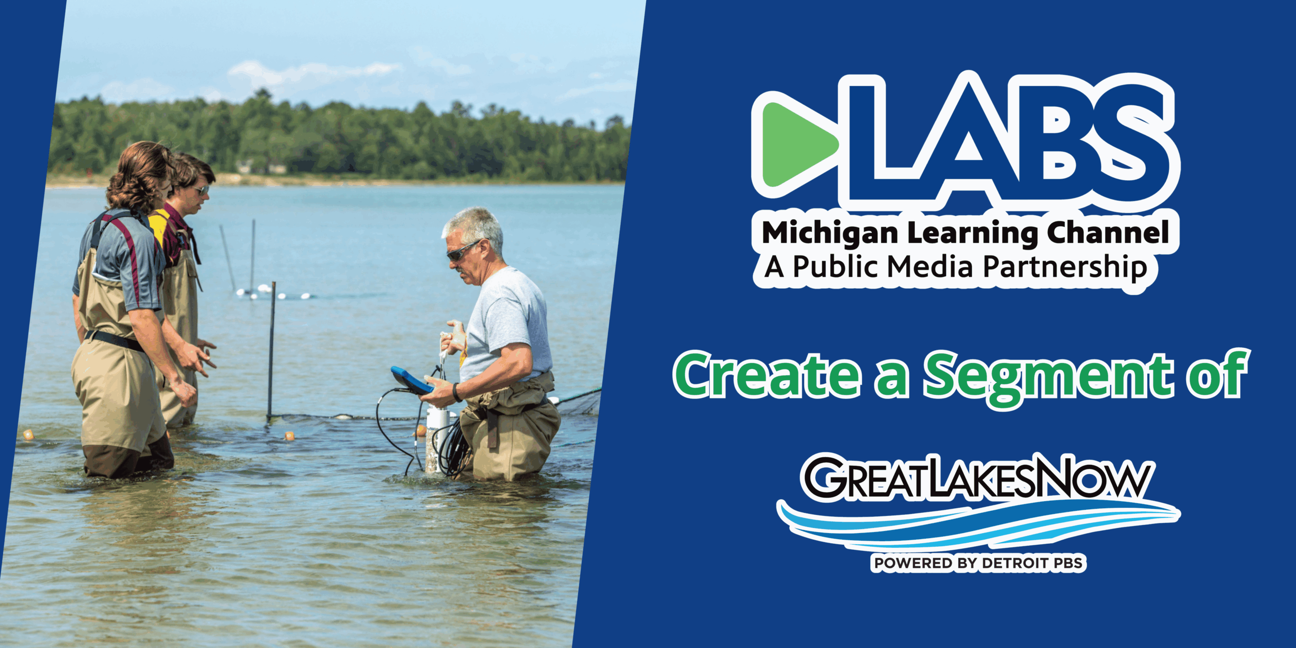 LABS Project: Create a Segment of Great Lakes Now - Michigan Learning ...